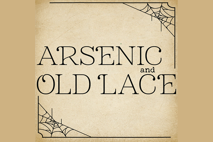 Arsenic and Old Lace - University Theatre | Explore Mahoning